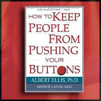 You Make Me So Mad!! - How to keep people from pushing your buttons