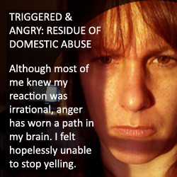 Triggered And Angry - Healing from Domestic Abuse